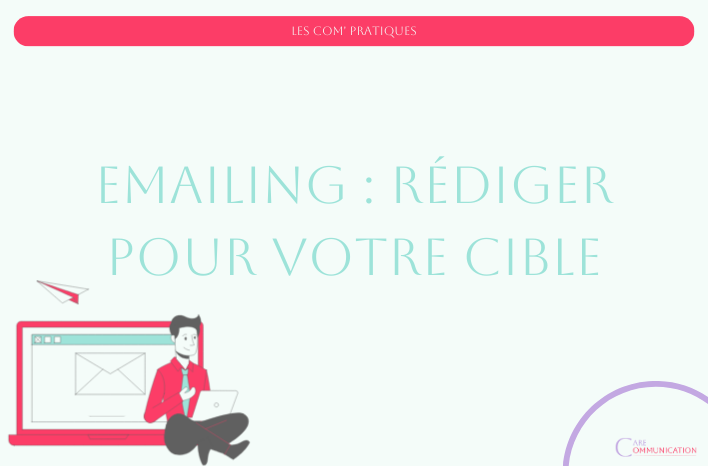 Comment rédiger un mail professionnel pour sa cible